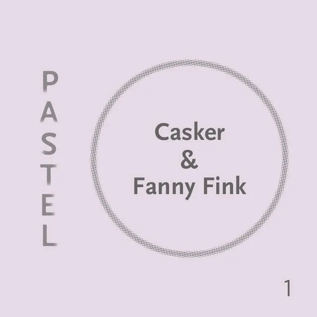 [DL FLAC] V.A. - Casker & Fanny Fink Curated Ten Years After: Pastel ...